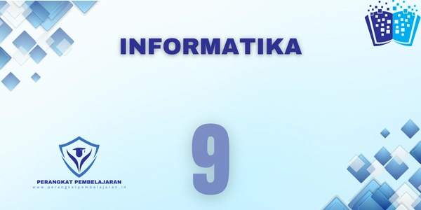 Modul Ajar Informatika Kelas 9 | Perangkat Pembelajaran